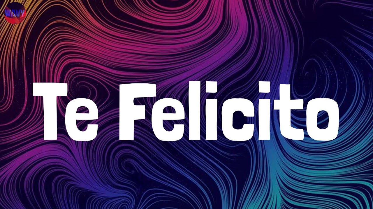 Te Felicito (Lyrics) - Shakira - YouTube