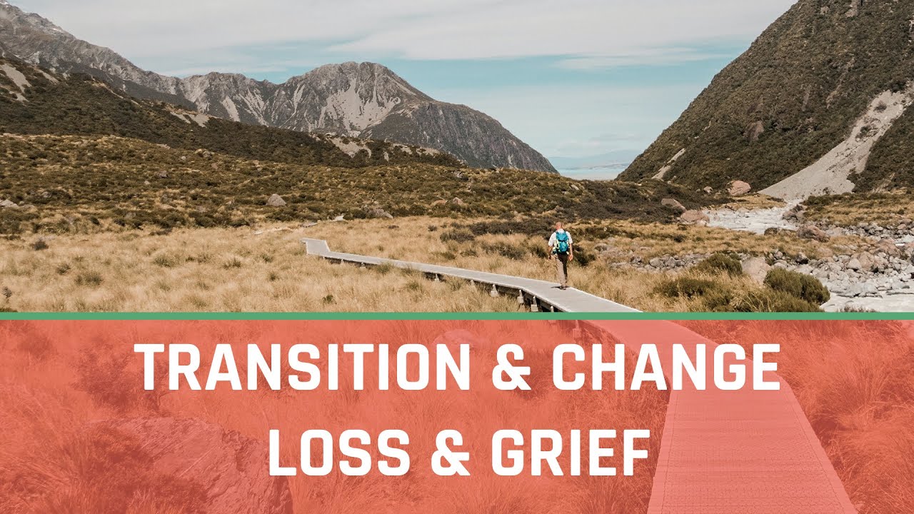 Change & Transition, Grief & Loss Webinar | Tony Horsfall - YouTube