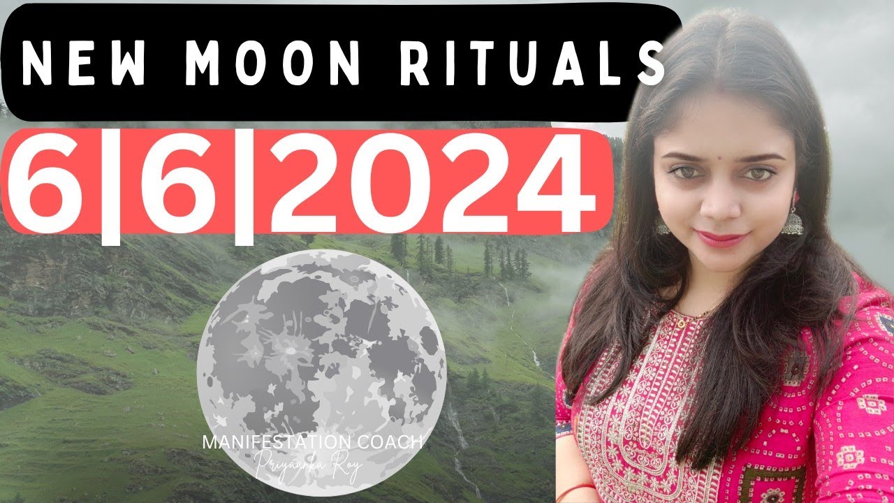 NEW MOON|6th JUNE,2024|New Moon Rituals|#newmoonrituals #miracle # ...