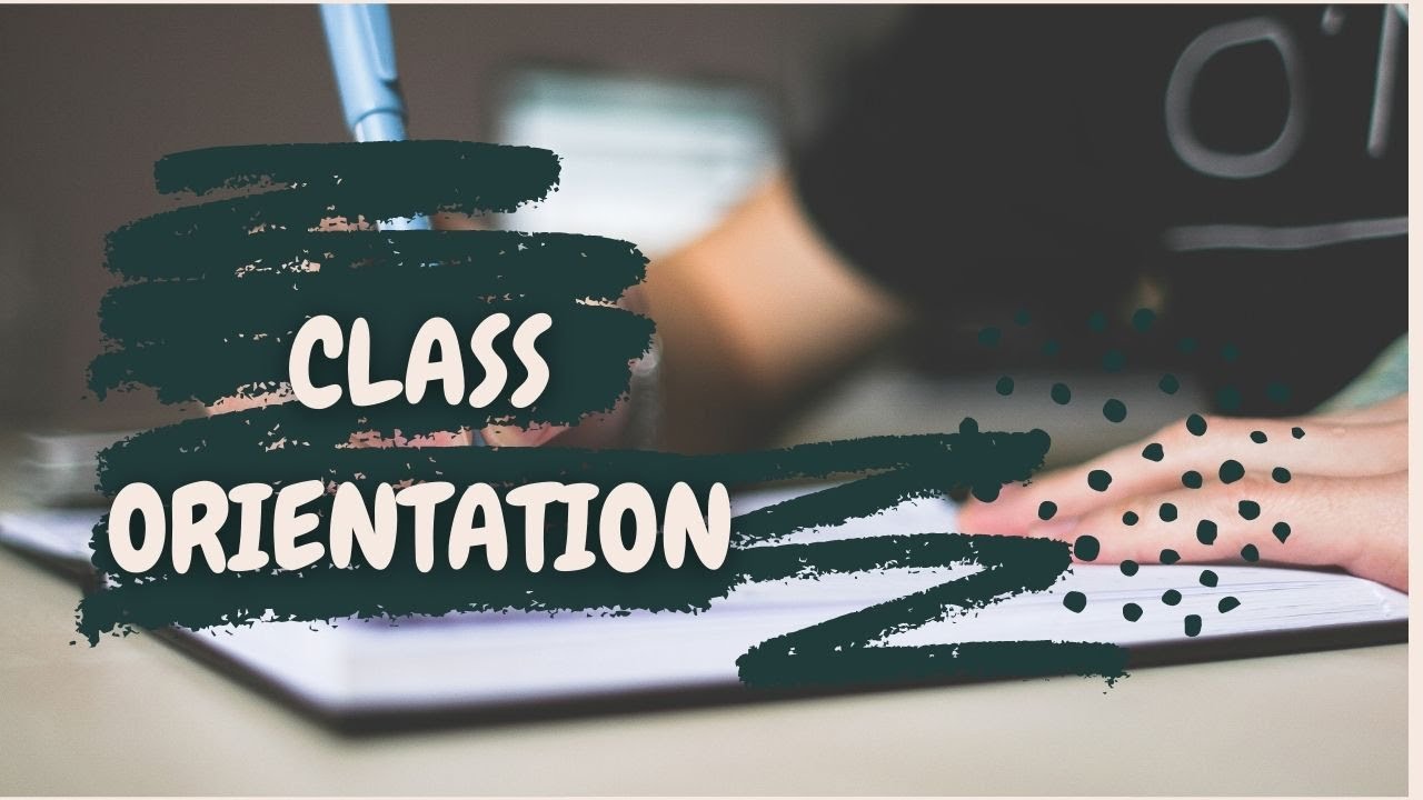 Class Orientation| College of Teacher Education| University of Cebu ...