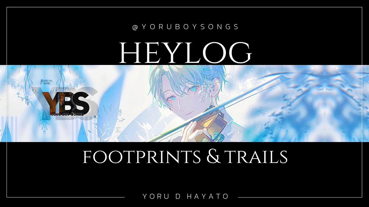 heylog - footprints & trails - YouTube