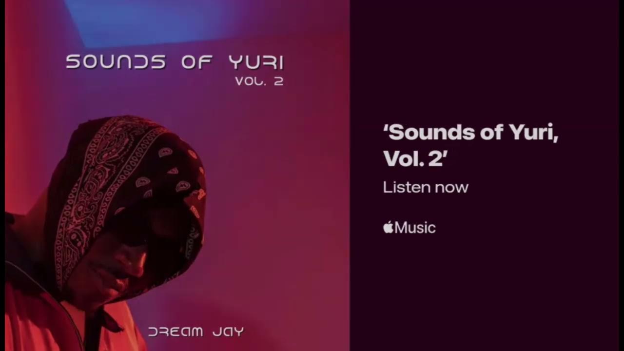 Dream Jay - Sounds Of Yuri Vol.2 (Full Ep) - YouTube