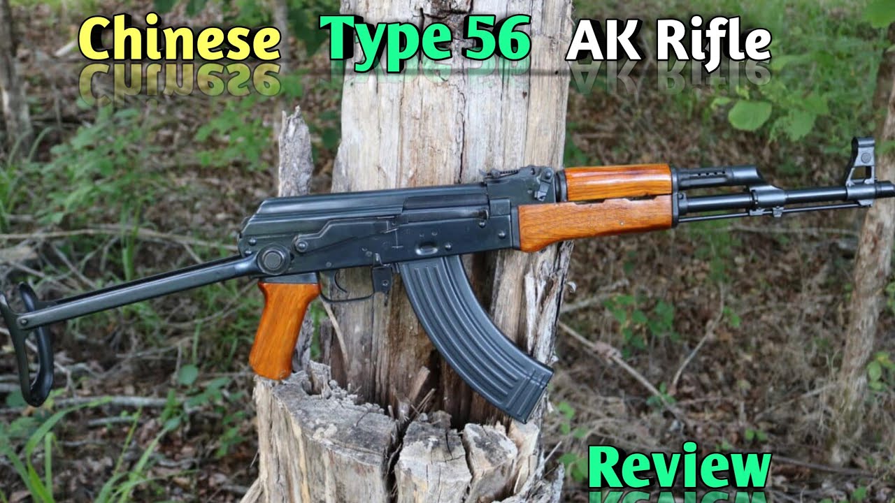 Chinese Type 56 AK rifle Full Detail Review for educational parpuse ...