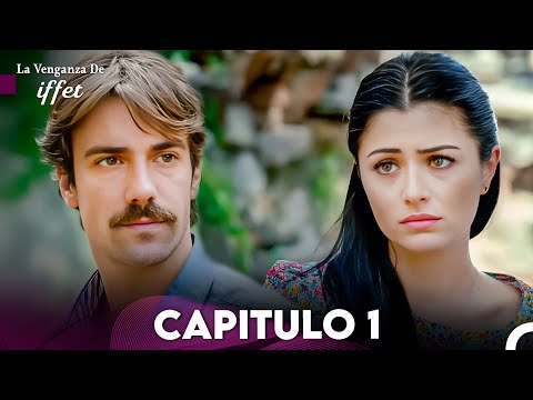 La Venganza De Iffet Capitulo 1 (Doblado En Español)