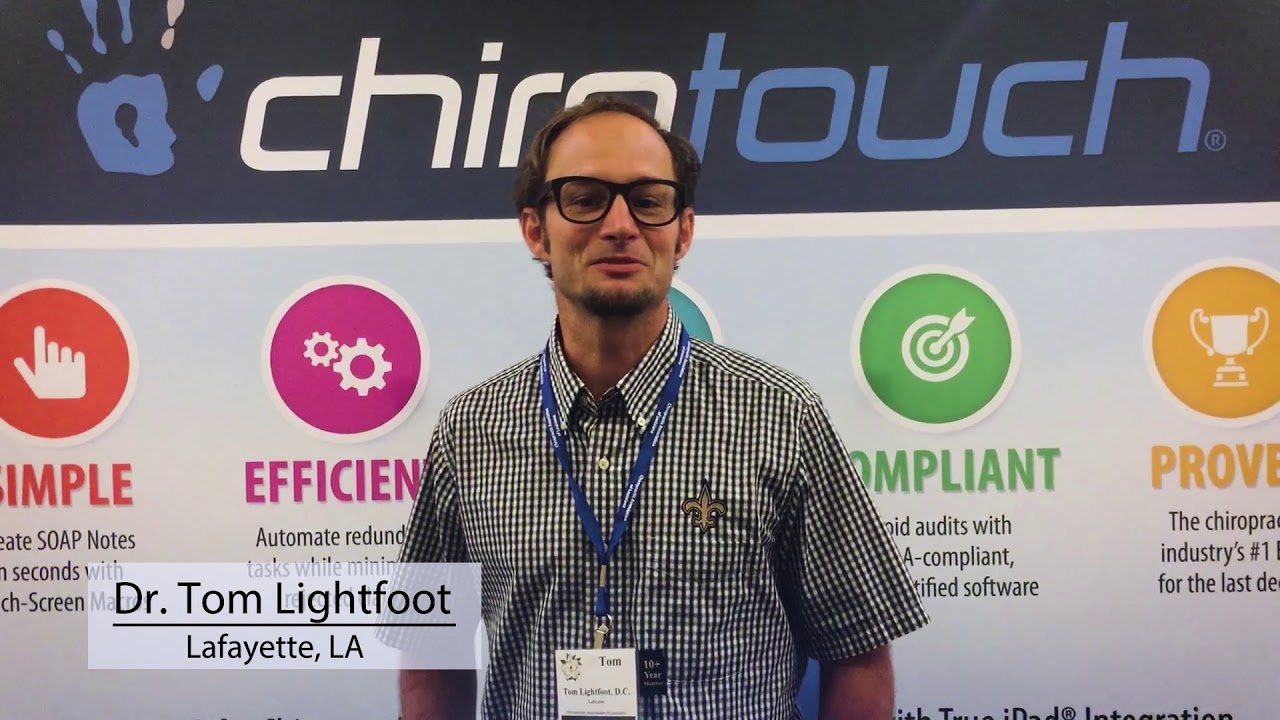 ChiroTouch Testimonial: Review from Dr. Lightfoot of Lafayette ...