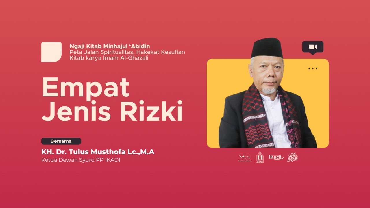 4 JENIS RIZKI | Kajian Kitab Minhajul 'Abidin | Ustadz Tulus Musthofa ...