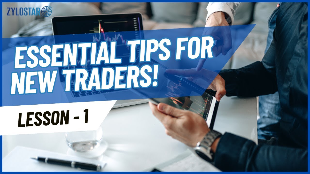 Essential Tips for New Traders! - YouTube