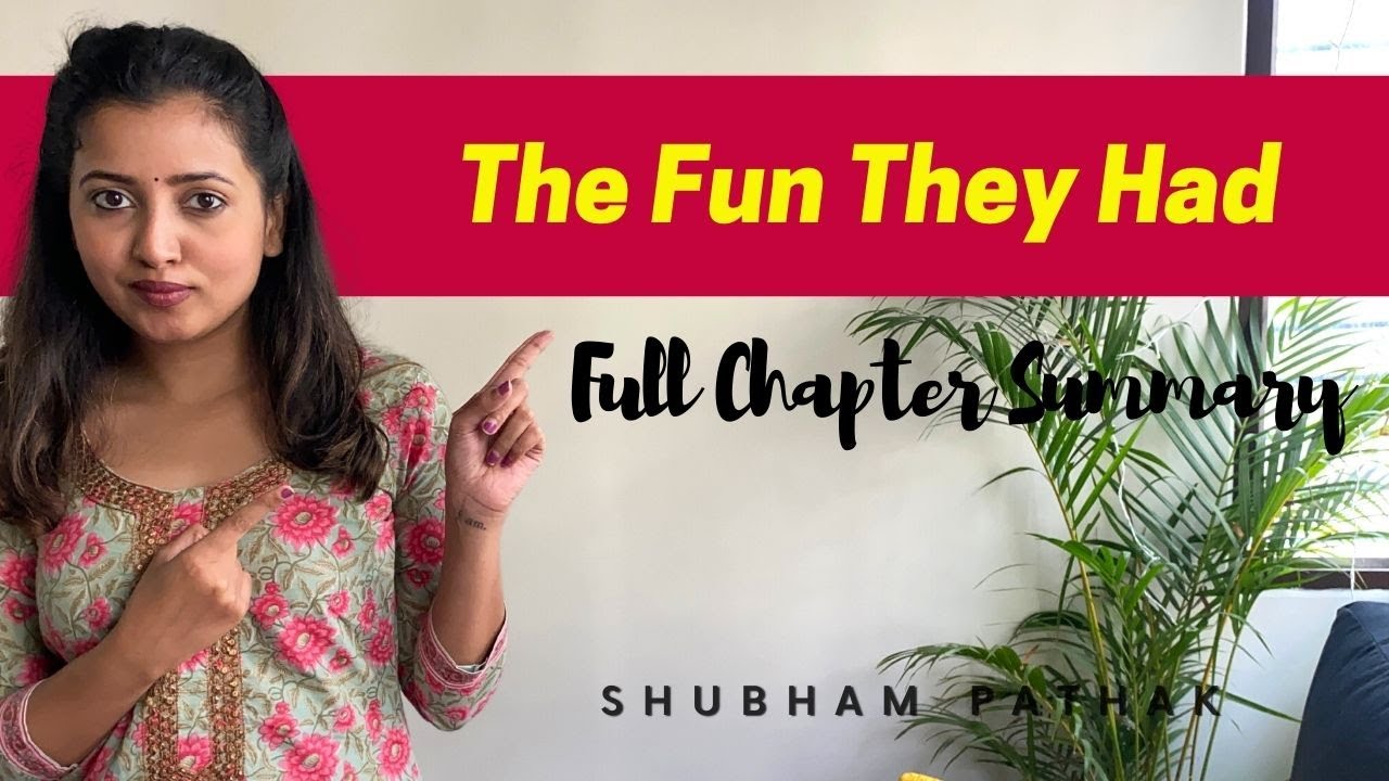 The Fun They Had | | Full Chapter Summary | Class 9 English | Shubham ...