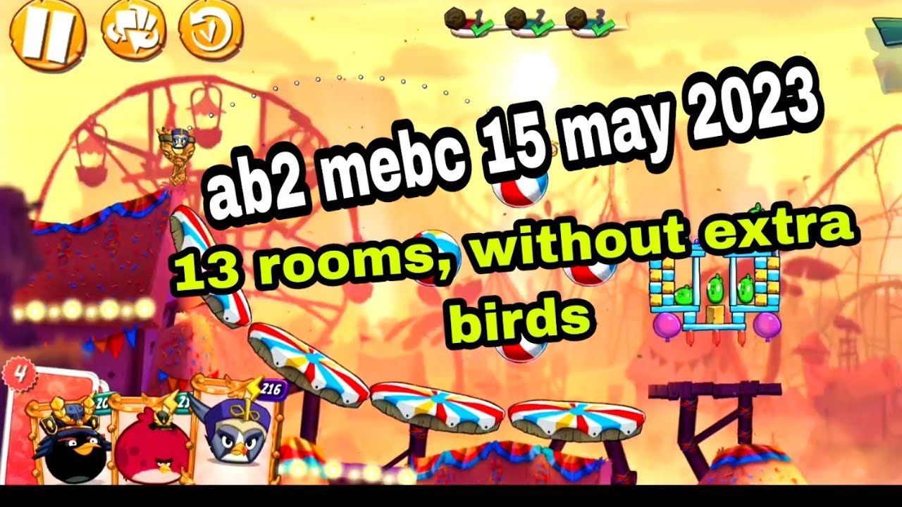 Angry Birds 2 Mighty Eagle Bootcamp Mebc 15 May 2023 Without Extra