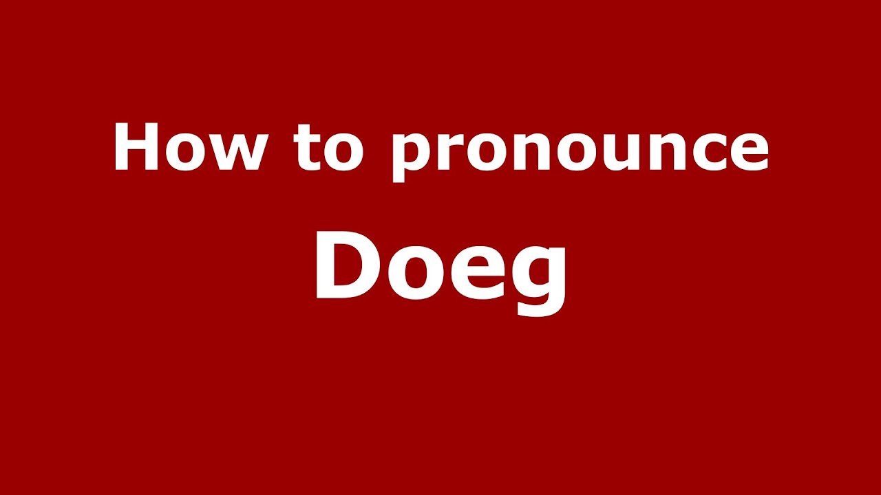 How to pronounce Doeg (French/France) - PronounceNames.com - YouTube