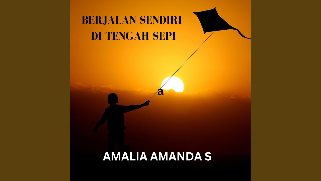 BERJALAN SENDIRI DI TENGAH SEPI - YouTube