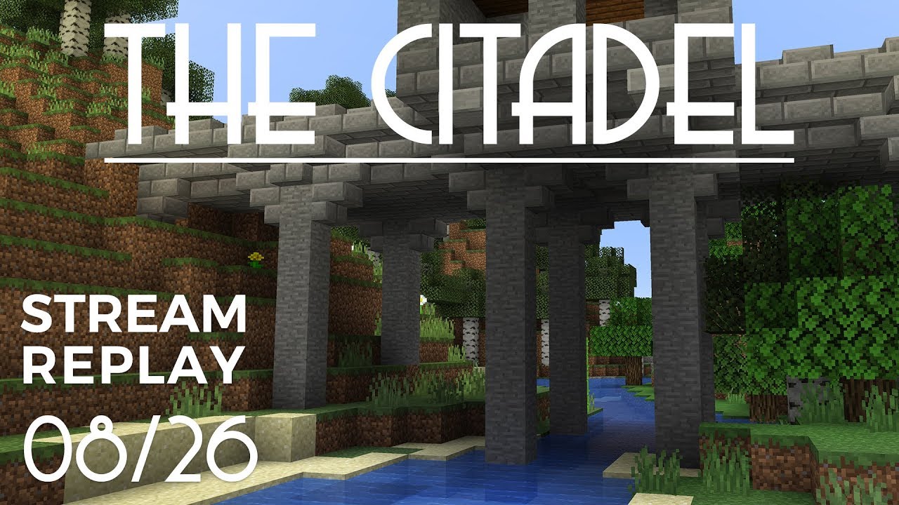 The Citadel Stream Replay: Building The Bridge Under The Inn ...