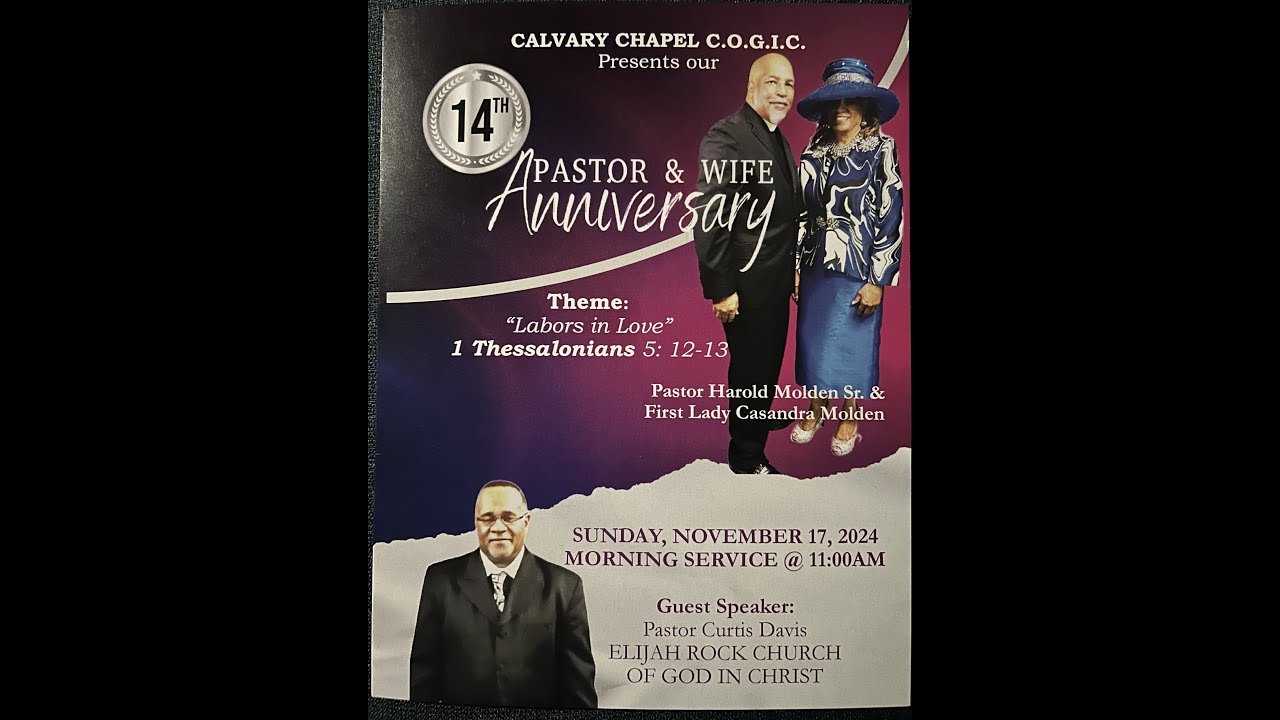 11-17-2024 Pastor & Wife 14th Year Anniversary, Pastor Curtis Davis ...