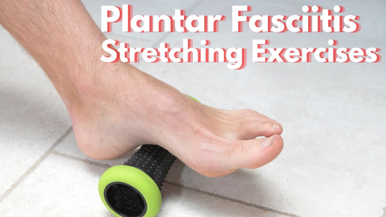 Eliminate Your Plantar Fasciitis Foot Pain With These Simple Foot ...