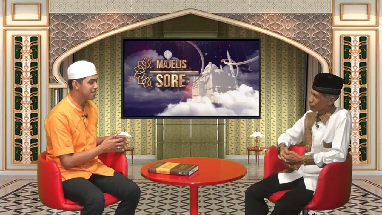 Majelis Sore (Duta TV) dalam episode "Pendewasaan Usia Perkawinan" [Bagian 3] - YouTube