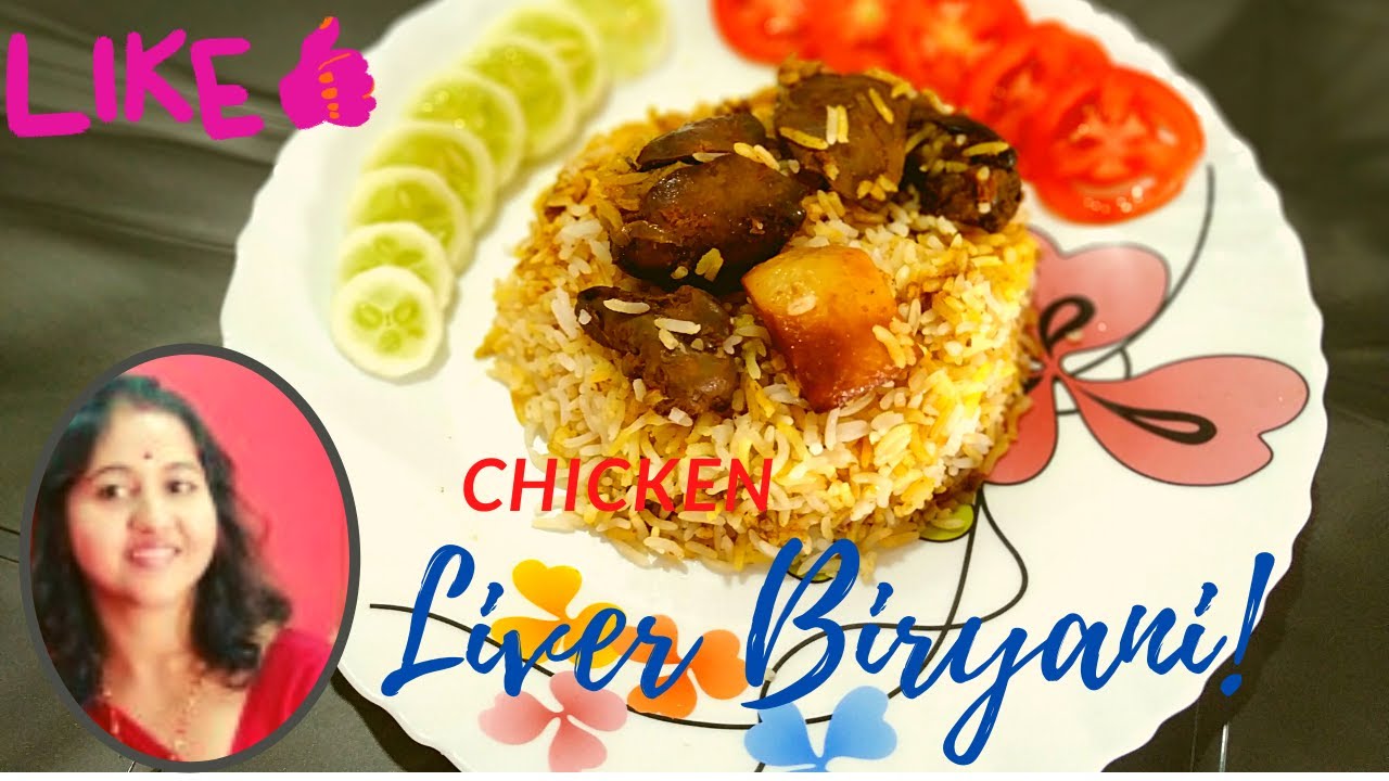 CHICKEN LIVER BIRYANI - YouTube