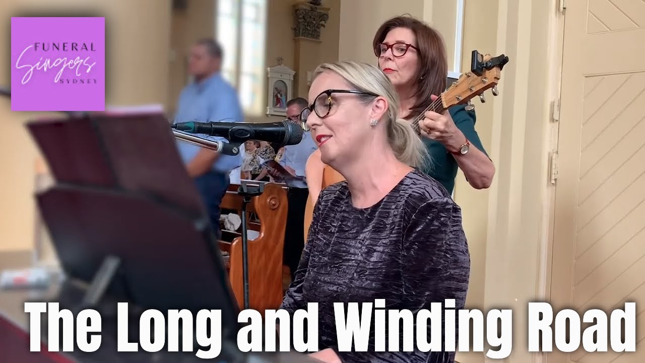 The Long and Winding Road 🌹Funeral Singers Sydney 🌹 Top 10 funeral ...