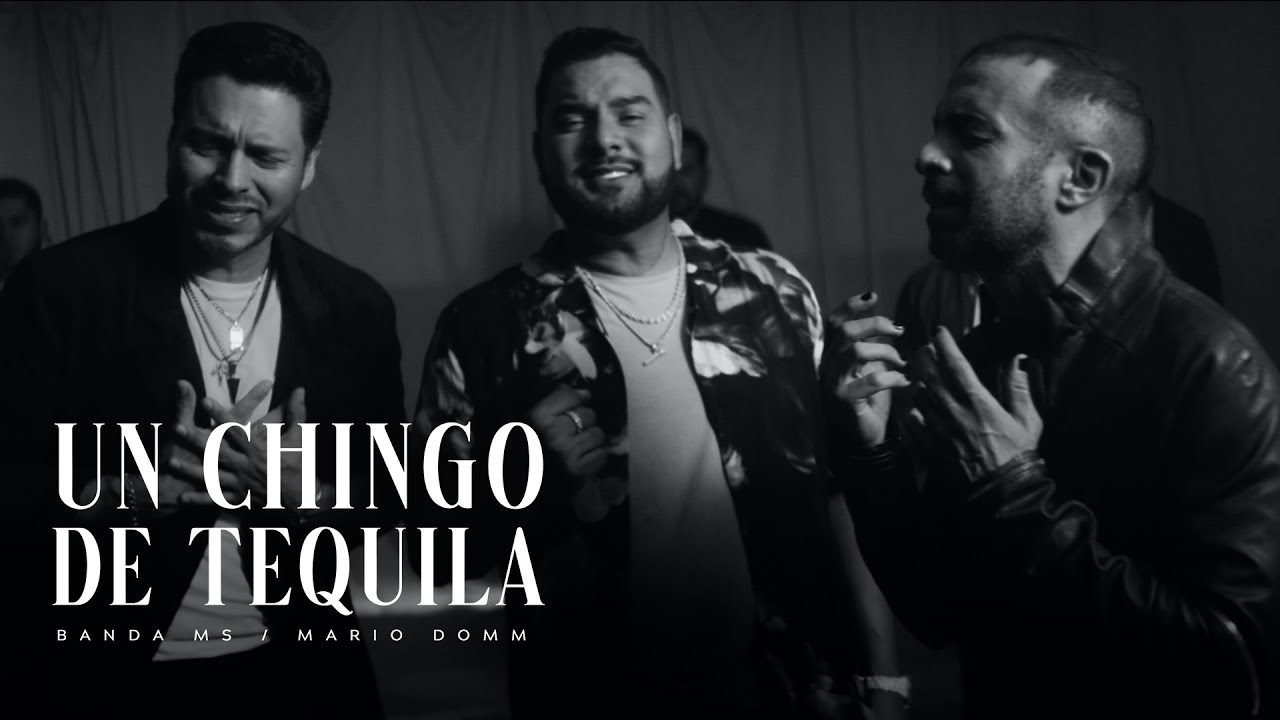 Banda MS de Sergio Lizárraga / Mario Domm – Un Chingo de Tequila (Video ...