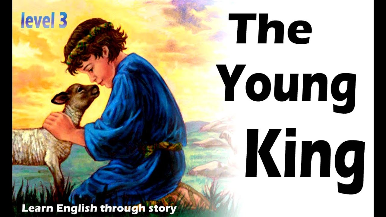 The Young King short story | level 3 | Learn English through story ...