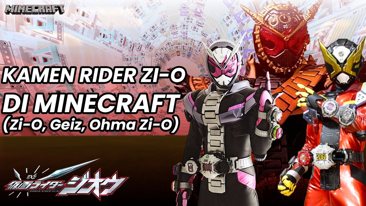 NYOBAIN ADDON KAMEN RIDER ZI-O DI MINECRAFT VERSI SKIN HD! ZI-O, GEIZ ...