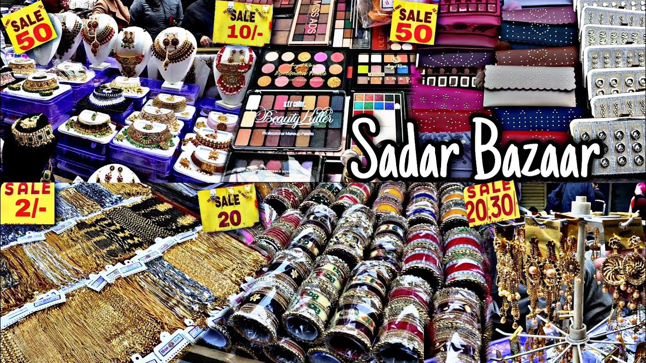 Sadar Bazar Market Delhi | Exploring Patri Market Collection Sadar ...