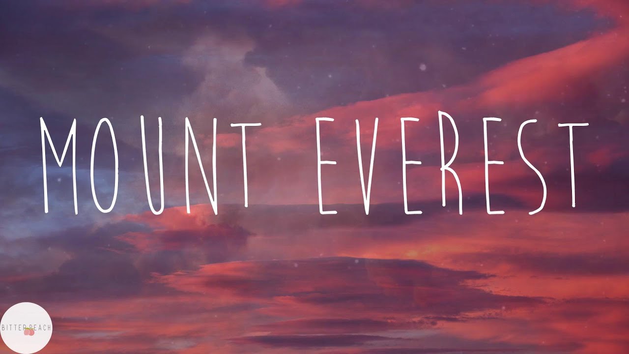 Labrinth - Mount Everest (Lyrics) - YouTube