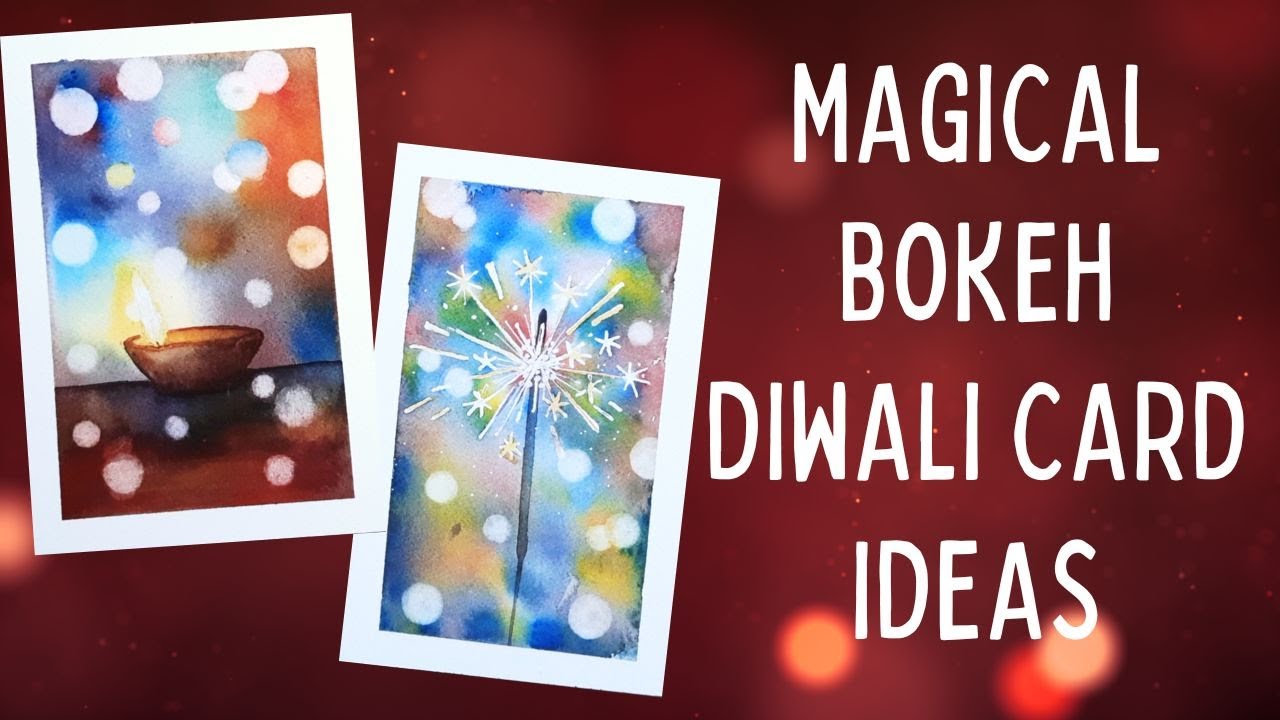Diwali cards using the bokeh technique. - YouTube