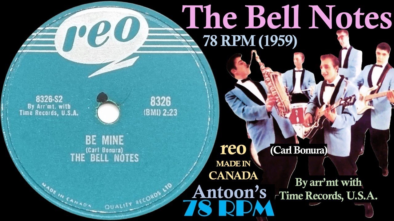 The Bell Notes | Be Mine | Reo 78 rpm | 1959 Canada - YouTube