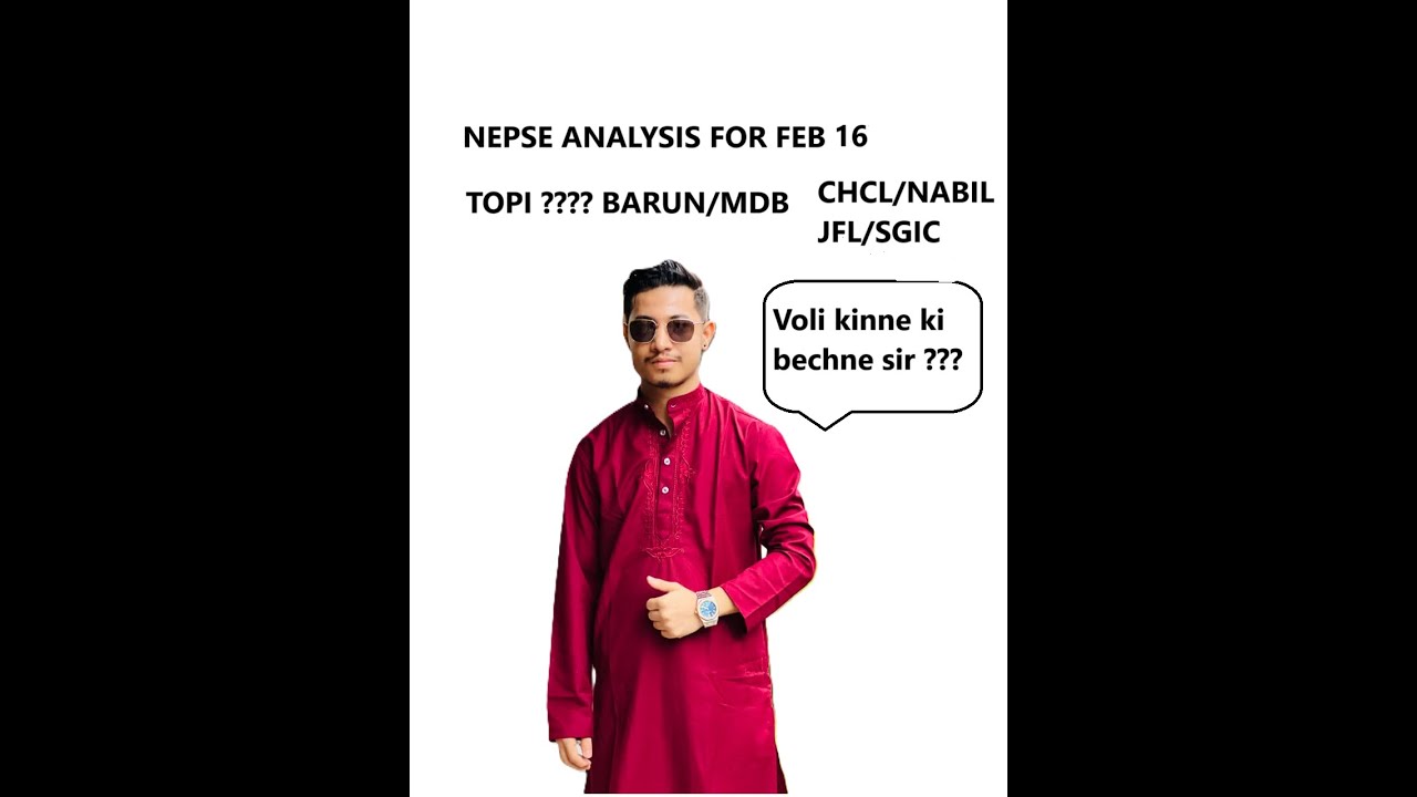 NEPSE ANALYSIS FEB 16!!! CHCL/SGIC/GFCL/JFL/API/LICN/MDB - YouTube