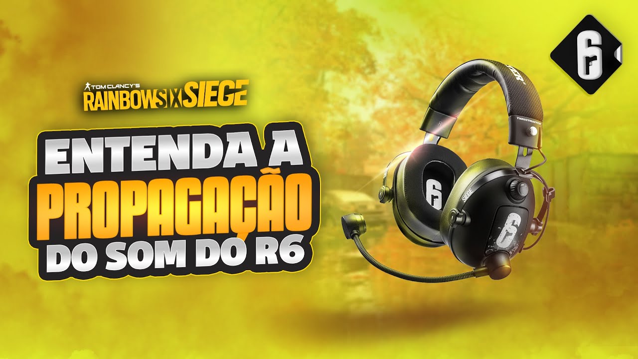 COMO FUNCIONA O SOM NO R6! CONFIGURE DA MELHOR FORMA! || RAINBOW SIX ...