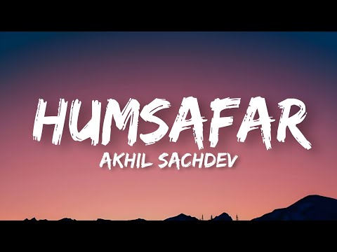 Humsafar - Akhil Sachdeva (lyrics) | Badrinath ki dulhania | Varun Dhawan & Alia Bhatt | Rhythm hub 