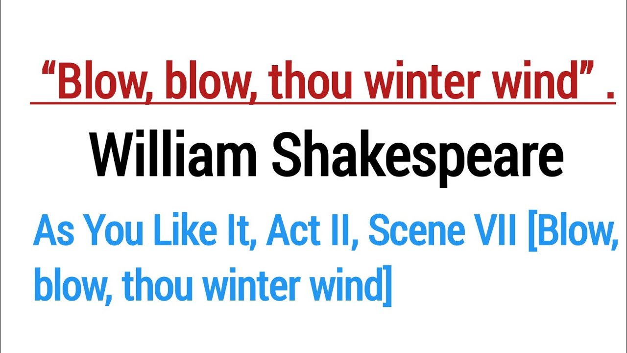 Blow, Blow, thou winter Wind summary in Hindi !! William Shakespeare ...