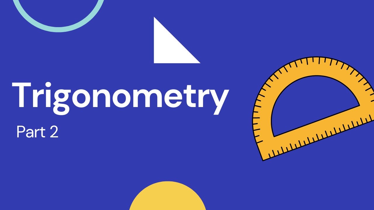 Trigonometry part 2 - YouTube