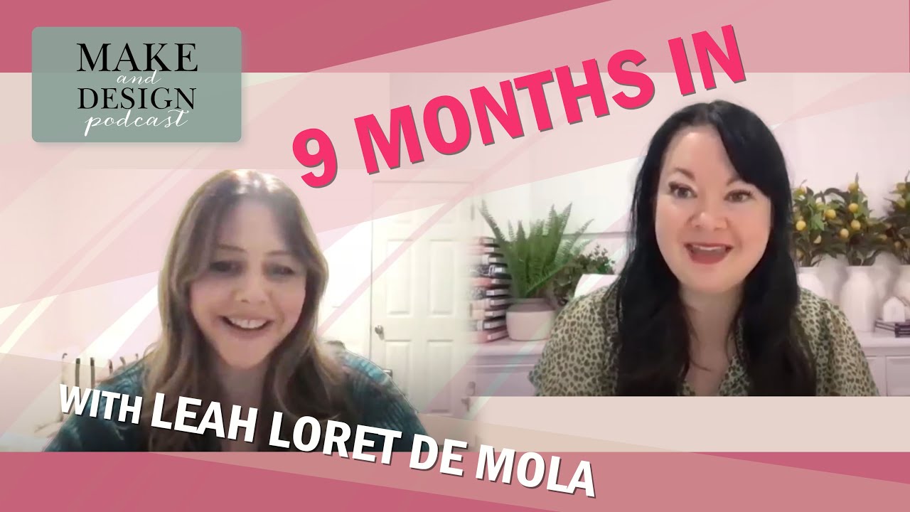 9 Months Into DESIGN SUITE with Leah Loret de Mola | The Difference ...
