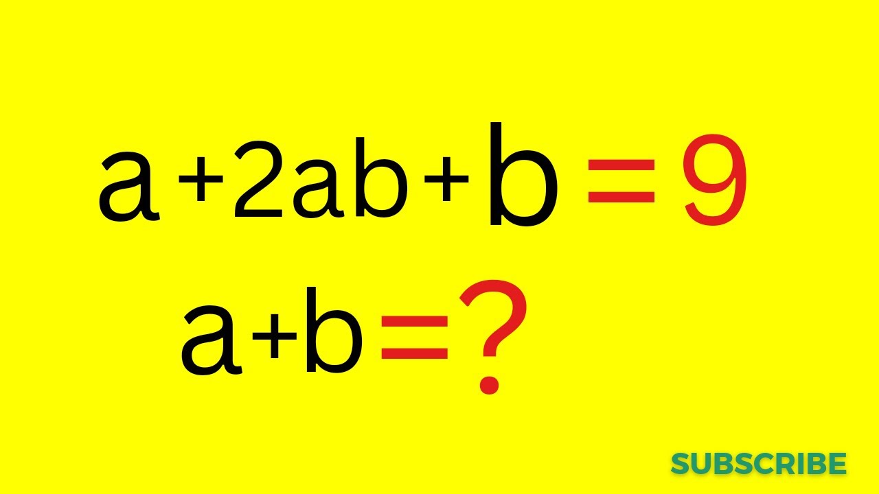 A Nice Math Olympiad Algebra Problem | Find the Value of a + b? - YouTube