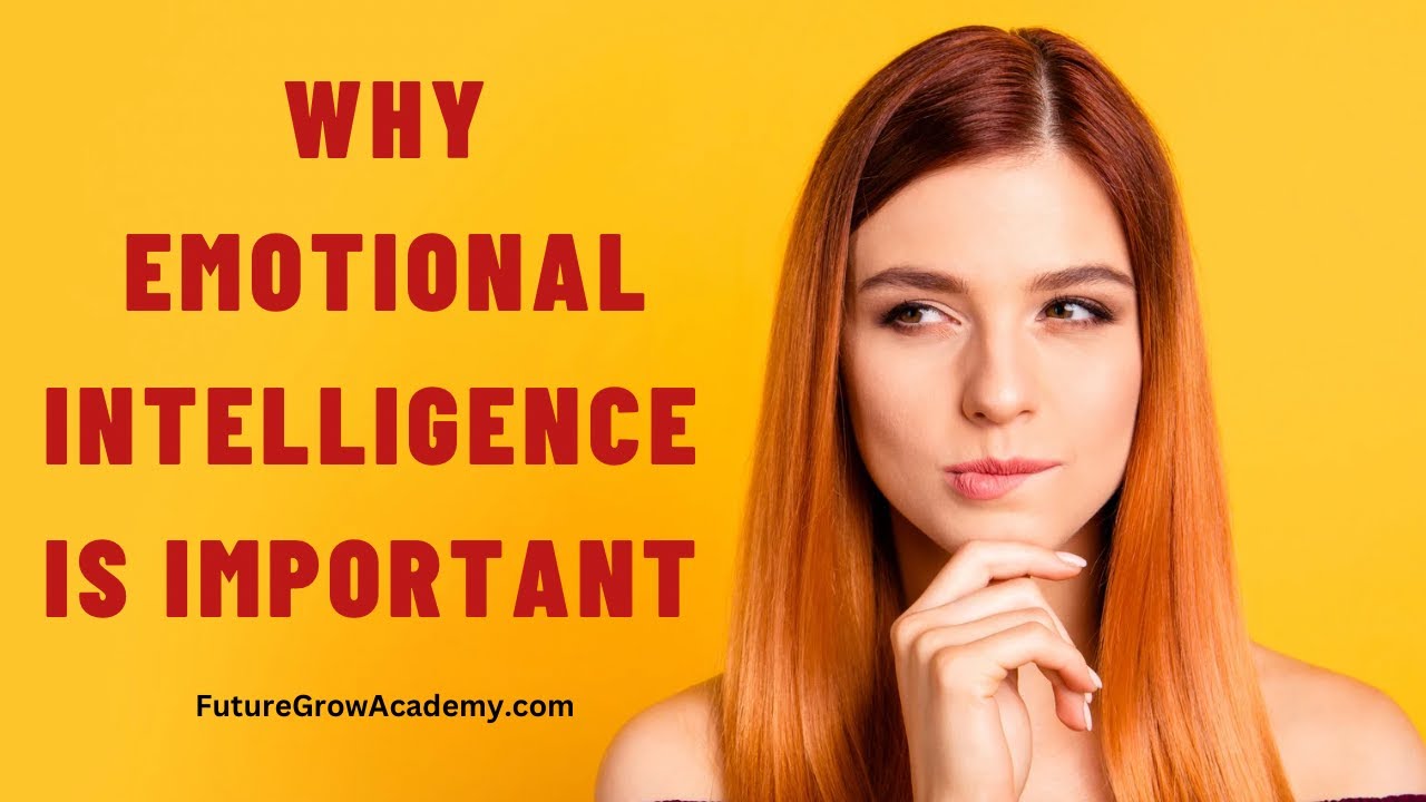 Why Emotional Intelligence Is Important | Importance of Emotional ...