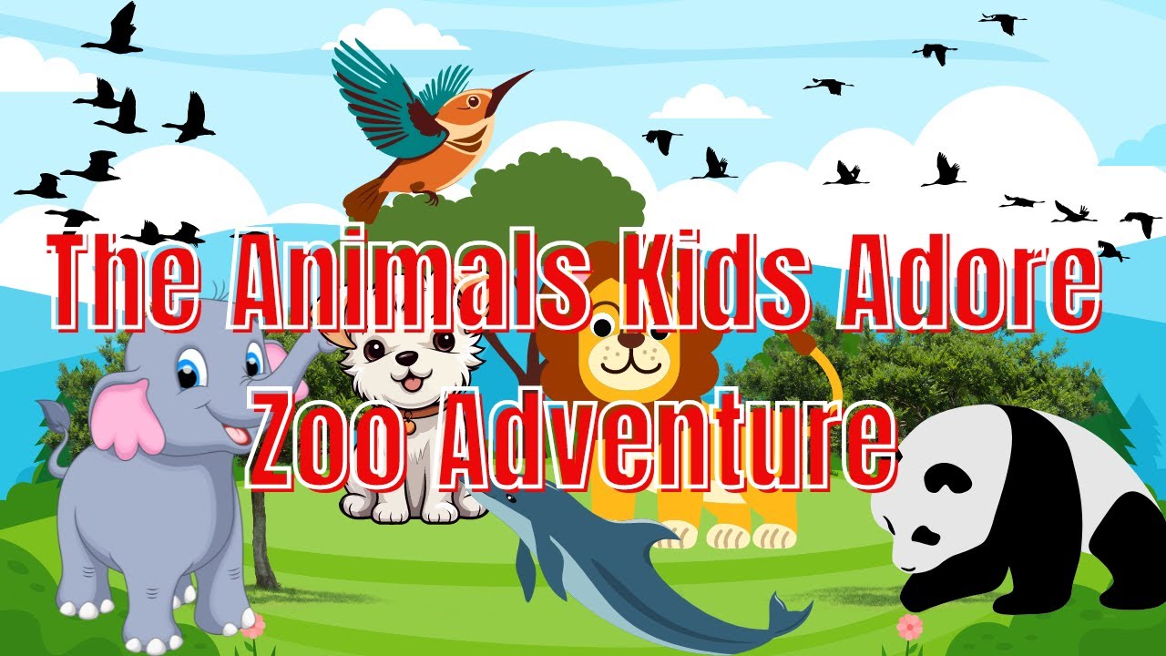 "Zoo Adventure" The Animals Kids Adore!!! - YouTube