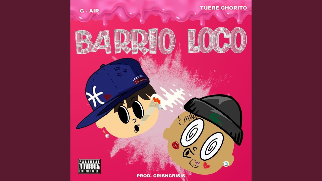 Barrio Loco - YouTube