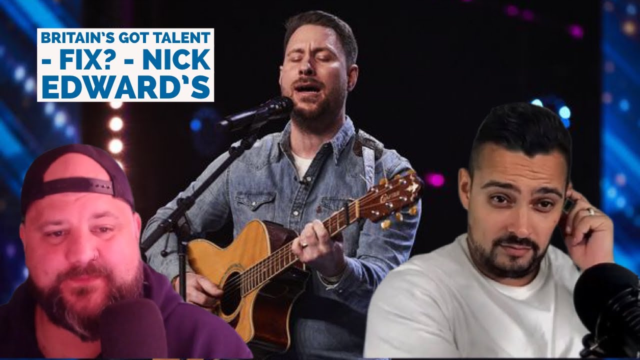 Nick Edwards - Britain’s Got Talent- Fix or No Fix (April 22) - YouTube