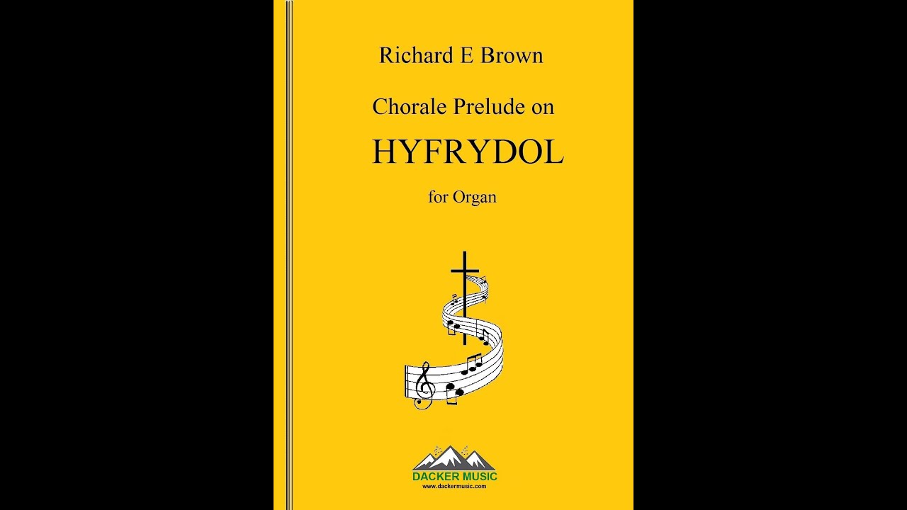 Chorale Prelude on Hyfrydol - Organ - YouTube