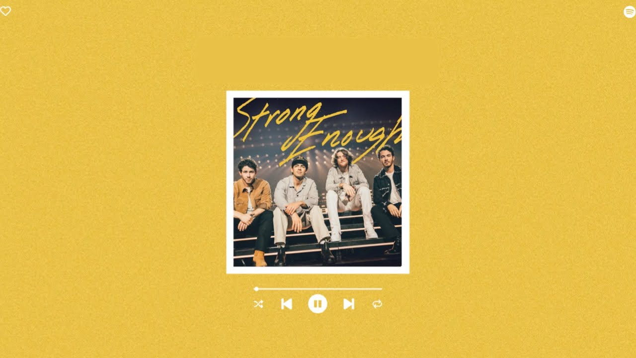 jonas brothers - strong enough (sped up & reverb) - YouTube Music