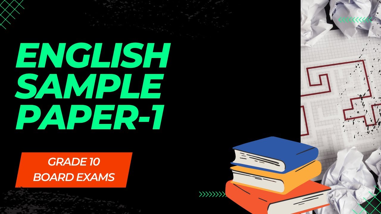 English Sample Paper CBSE Class 10 | Board Exam Preparation | English ...