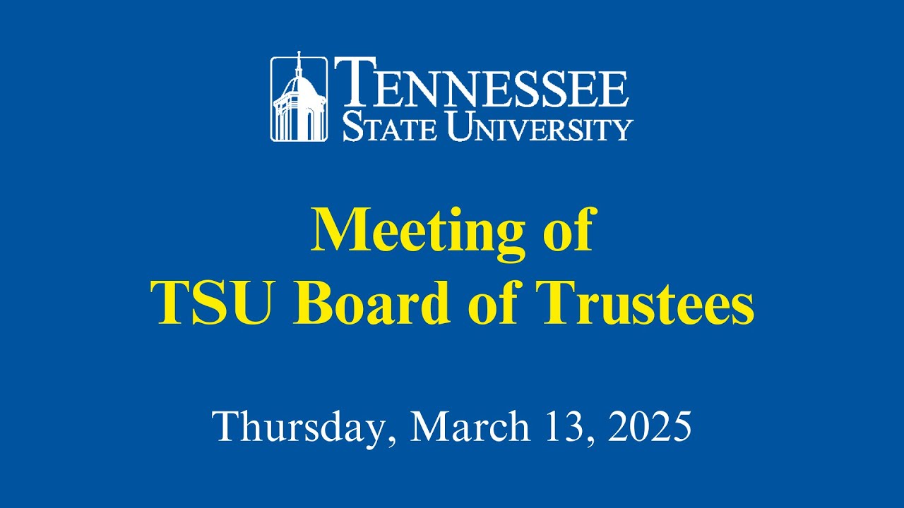 03-13-25 TSU Board of Trustees Committee Meeting - YouTube