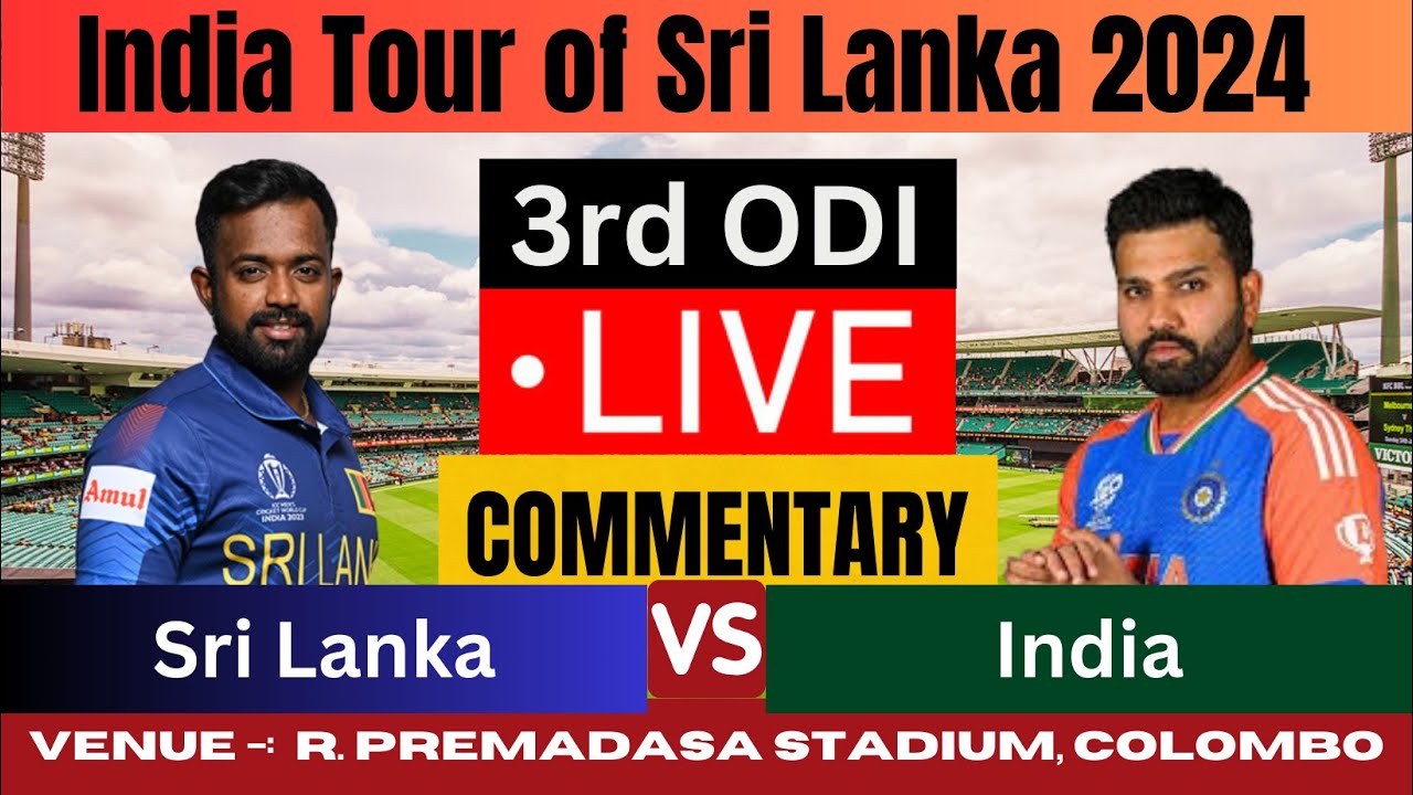 LIVE: IND vs SL 3rd ODI 2024 | Sri Lanka vs India | India Tour of Sri ...