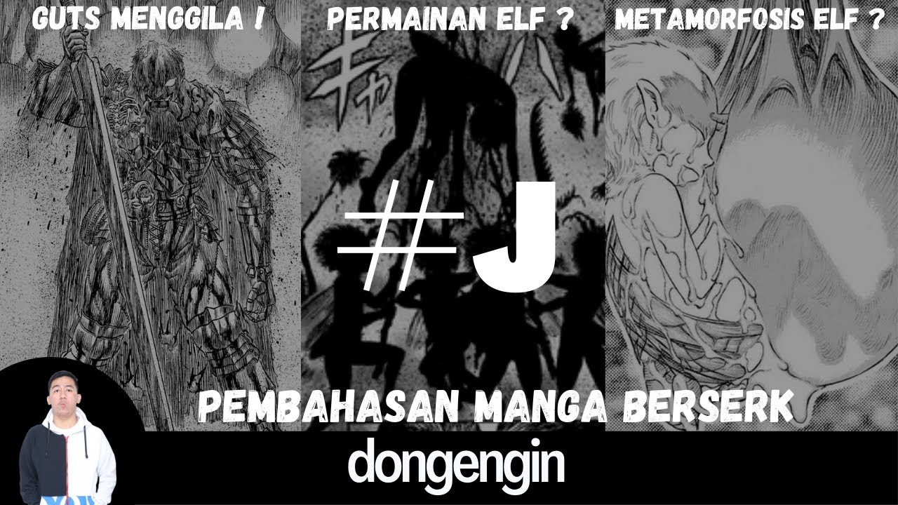 KENGERIAN PERMAINAN ELF & GUTS SI MANUSIA API - Manga Berserk [Part J ...