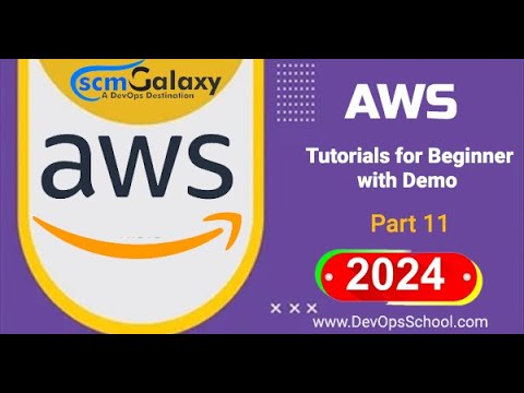 Aws Tutorials for Beginner with Demo Part-11 - 2024 - YouTube