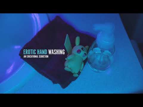 Erotic Hand Washing: A COVID 19 Defense