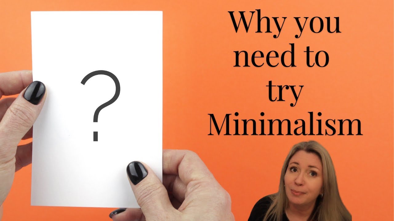 9 Reasons to Own Less Stuff - The Benefits of Minimalism - YouTube