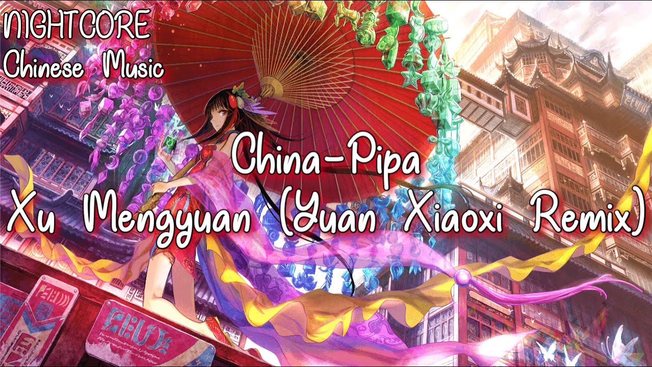 Nightcore - China-Pipa - YouTube