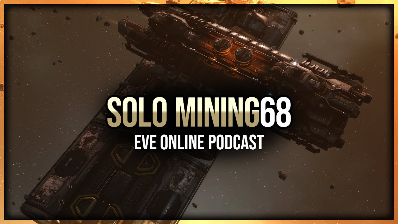 Episode 68: Solo Mining With A Orca & Mackinaw - EVE Online - YouTube
